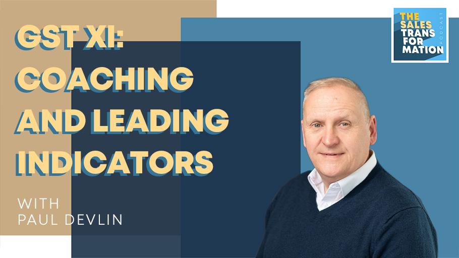 #161 – GST XI: Coaching and Leading Indicators w/ Paul Devlin | Consalia