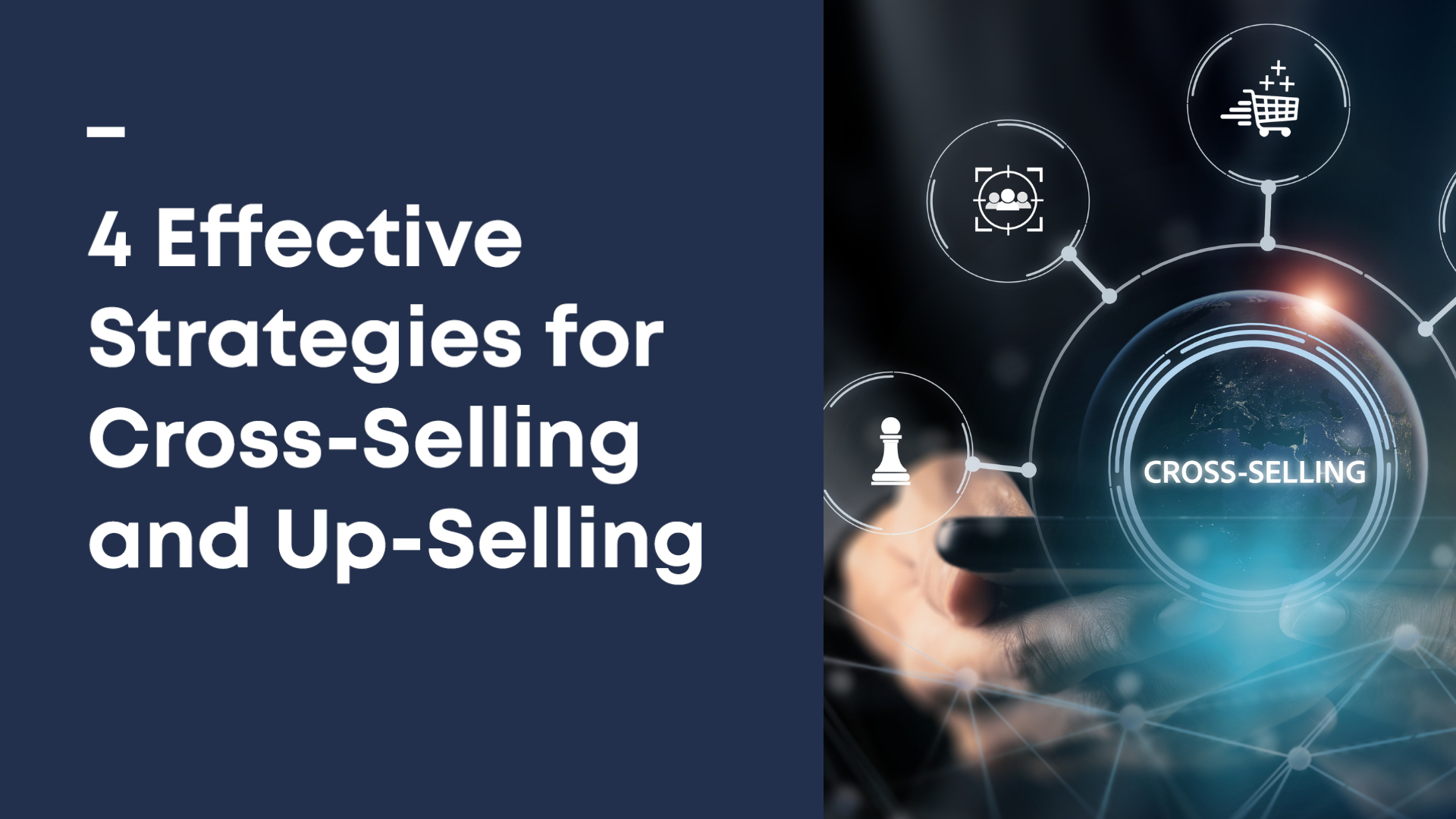 4 Effective Strategies for Cross-Selling and Up-Selling | Consalia